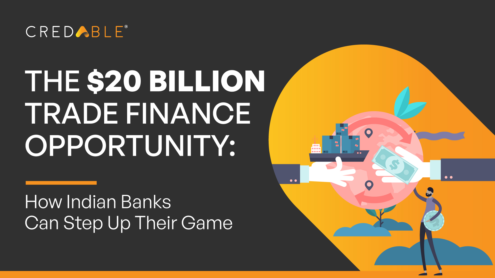 CredAble - Building Working Capital Infrastructure For The World - CredAble