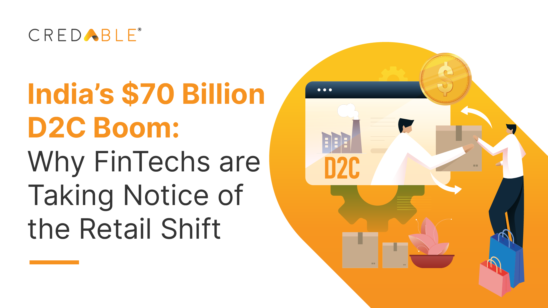 Can FinTechs Be a Game-Changer in the D2C Growth Story in India?